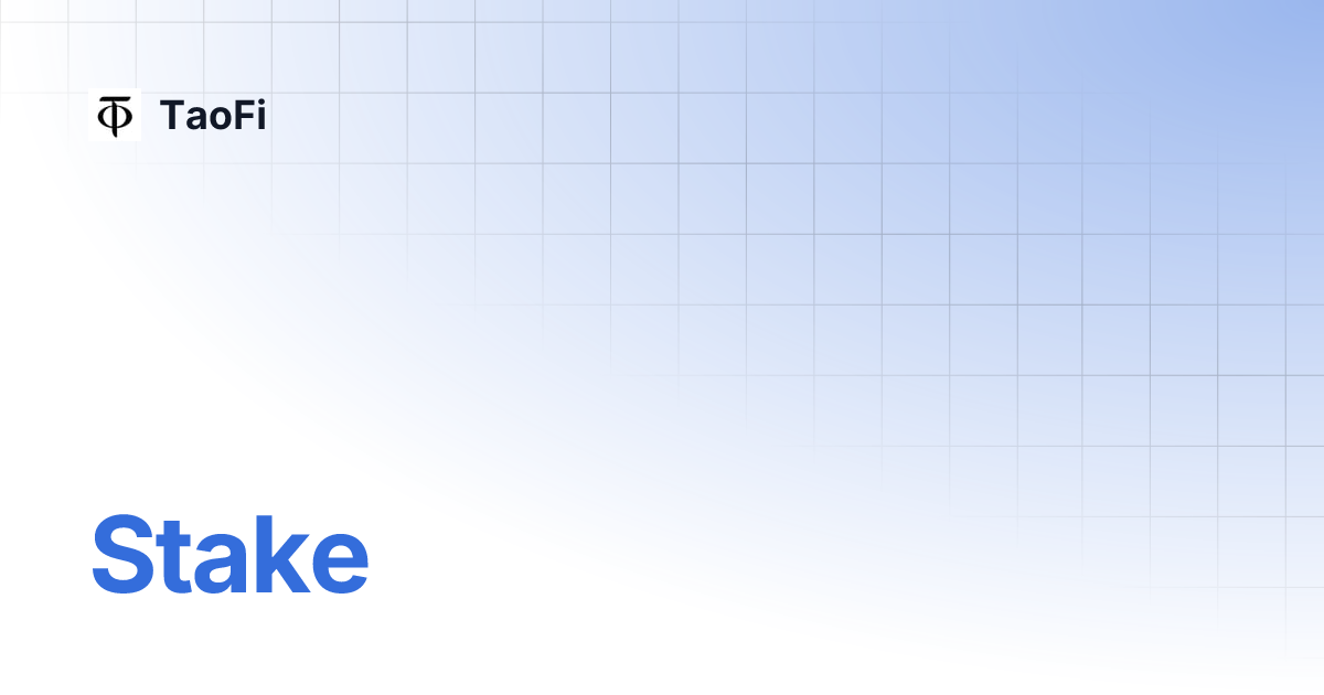 Stake | TaoFi